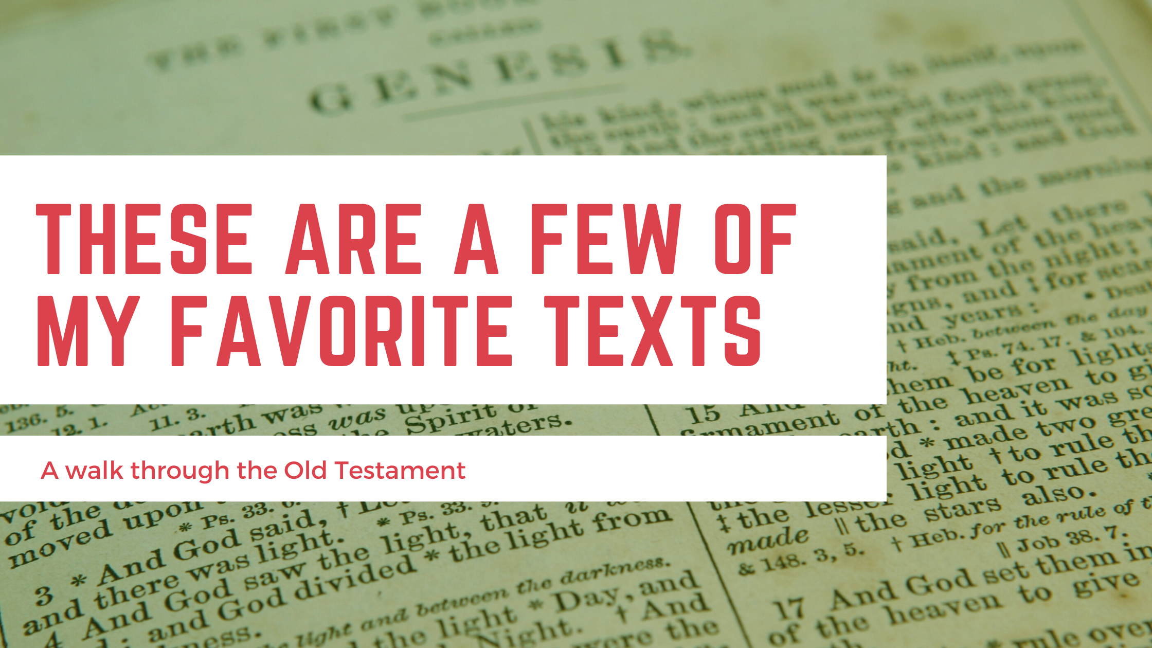Trinity Presbyterian Church - These Are A Few of My Favorite Texts