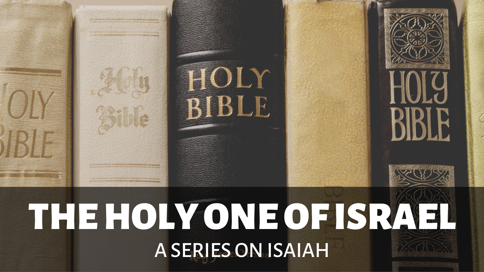Trinity Presbyterian Church - The Holy One of Israel